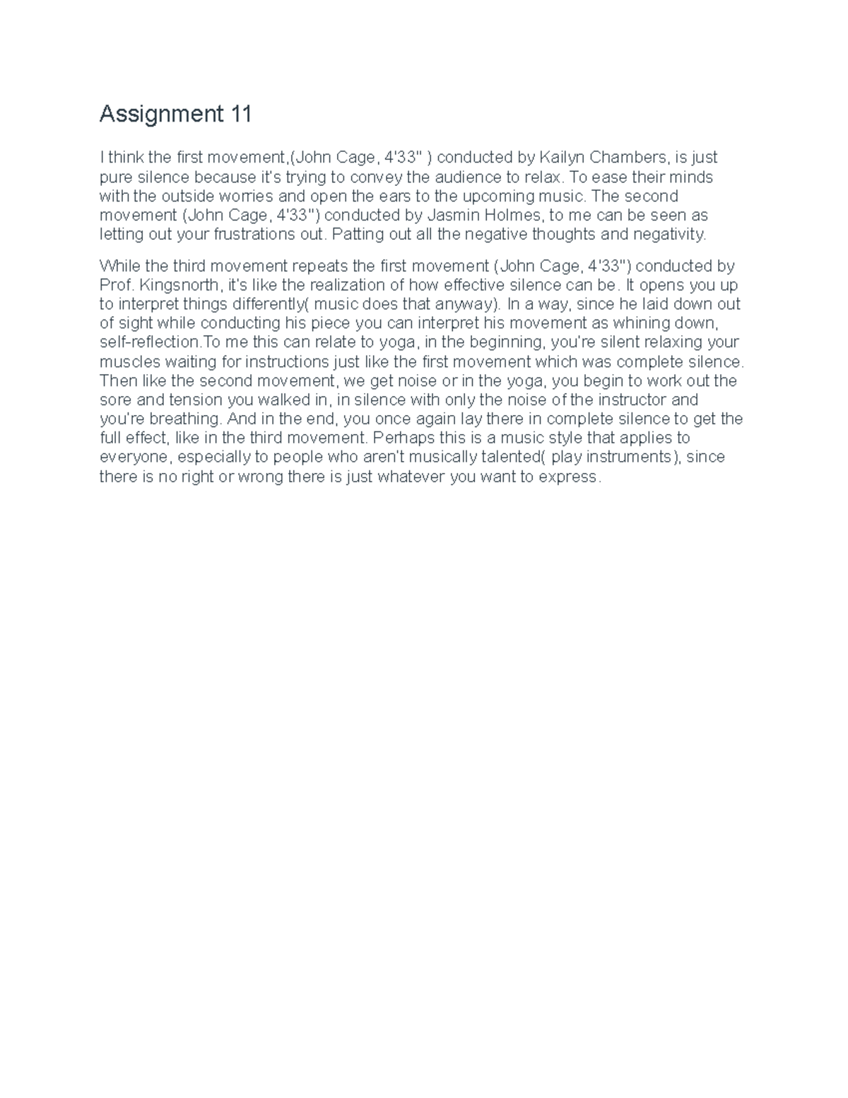 Assignment 11 - Cage discusses some of the issues involved with the ...