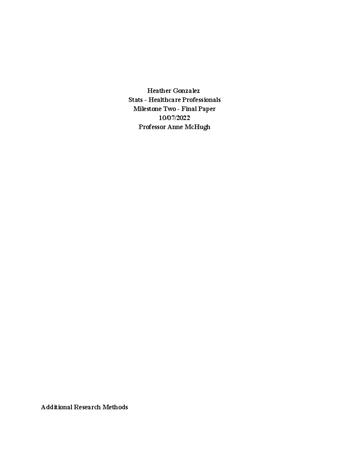 Stats - Final Project Milestone Two - Heather Gonzalez Stats - Healthcare Professionals ...