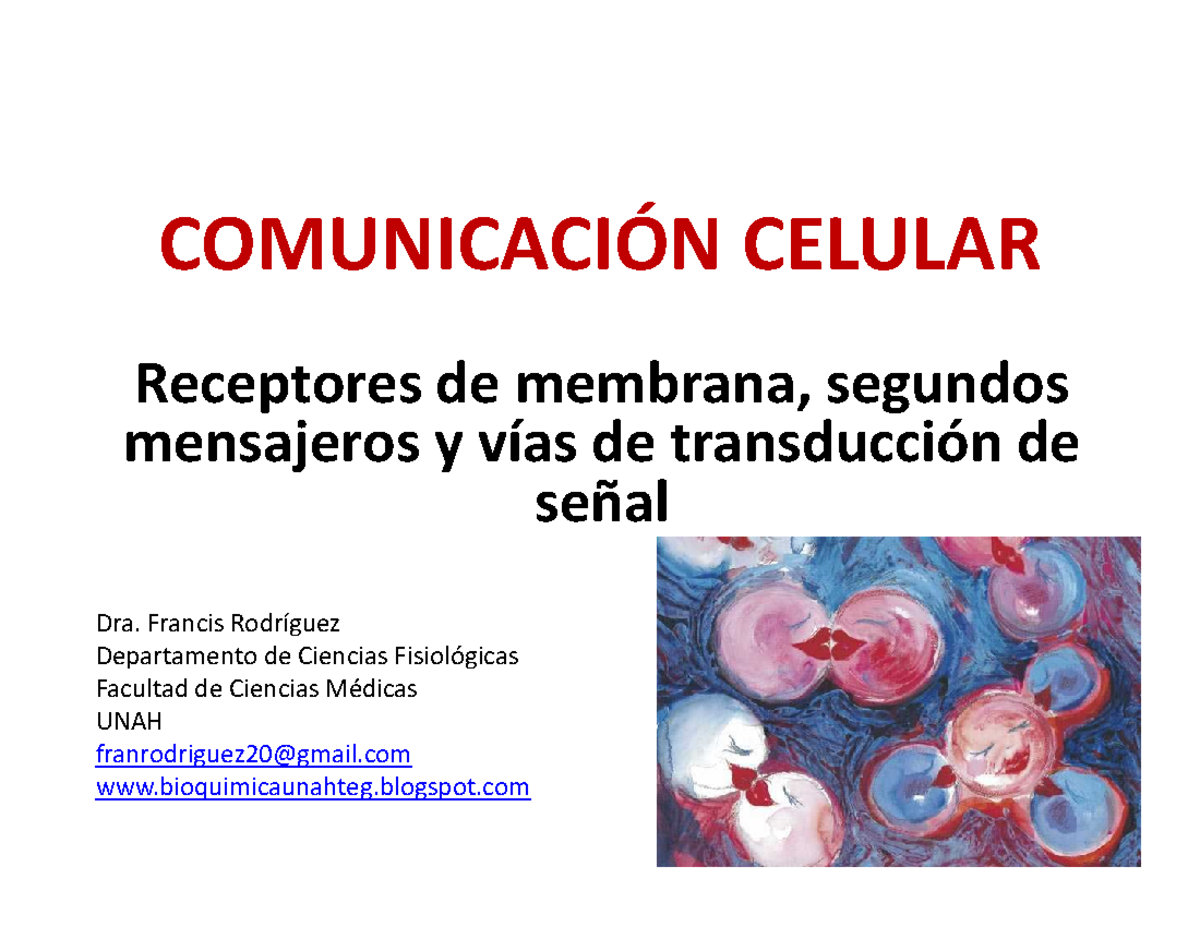 5 Comunicacioìn Celular - COMUNICACIÓN CELULAR Receptores de membrana, segundos mensajeros y ...
