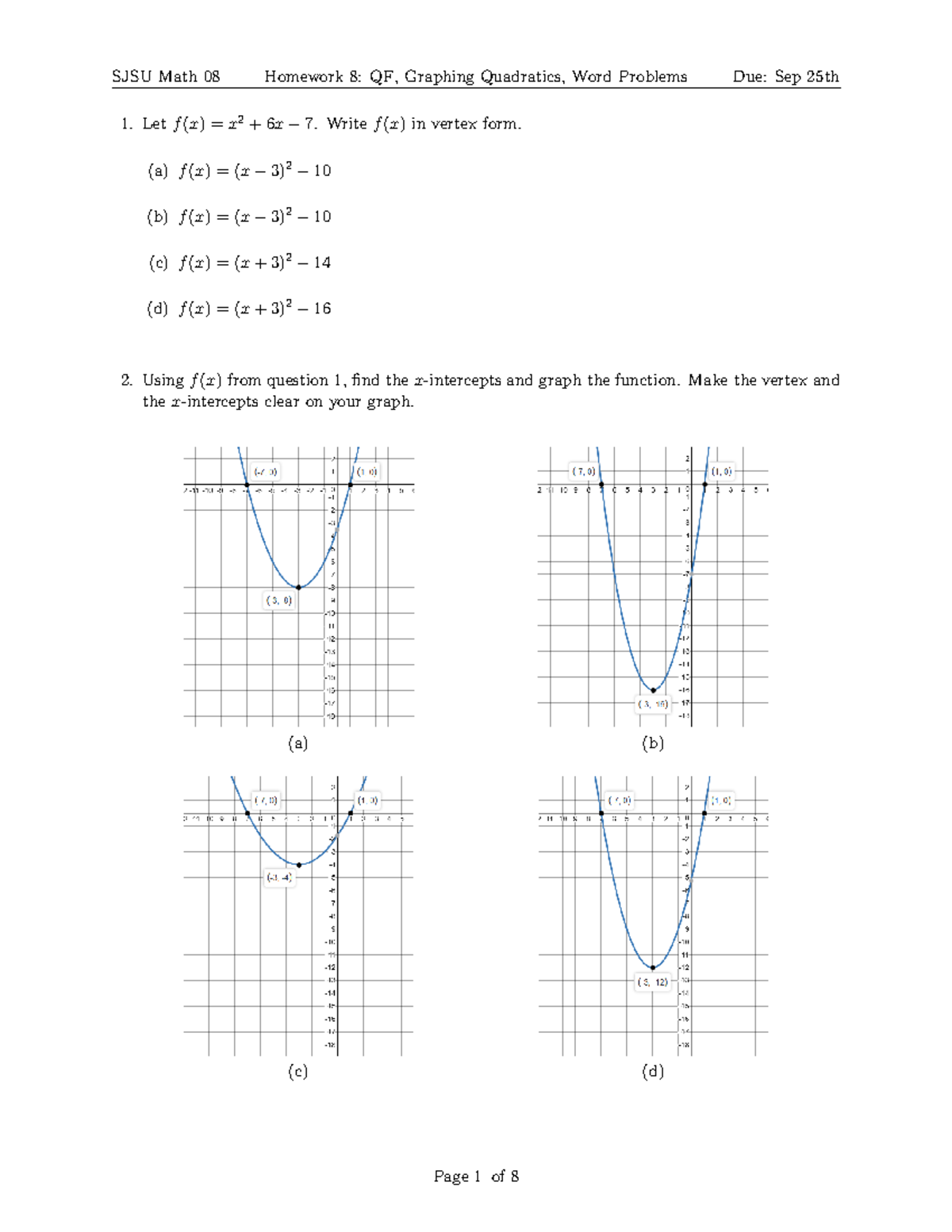 Hw 8 Quad Formula, Graphing Quadratics, Word Problems-1 - SJSU Math 08 ...