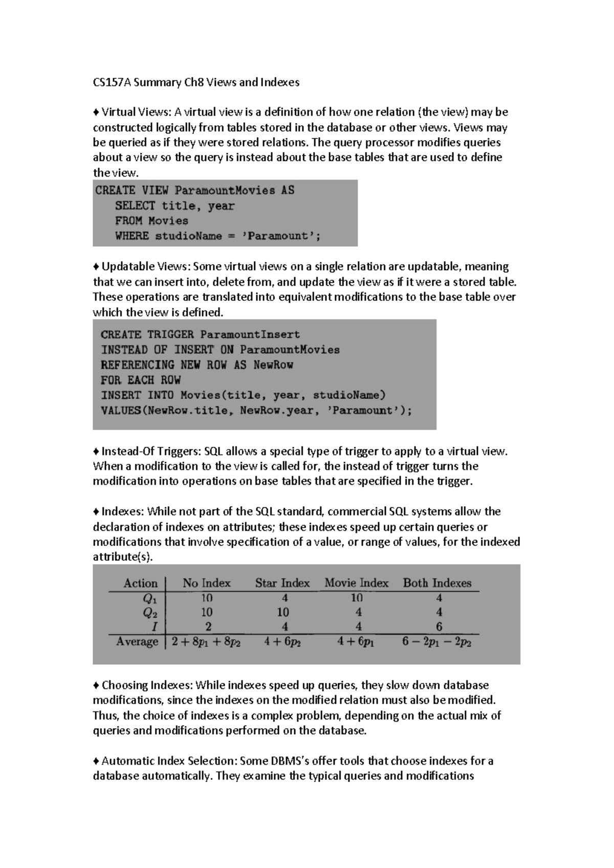 CS157A Summary Ch8 - CS157A Summary Ch8 Views and Indexes ♦Virtual Views: A virtual view is a ...