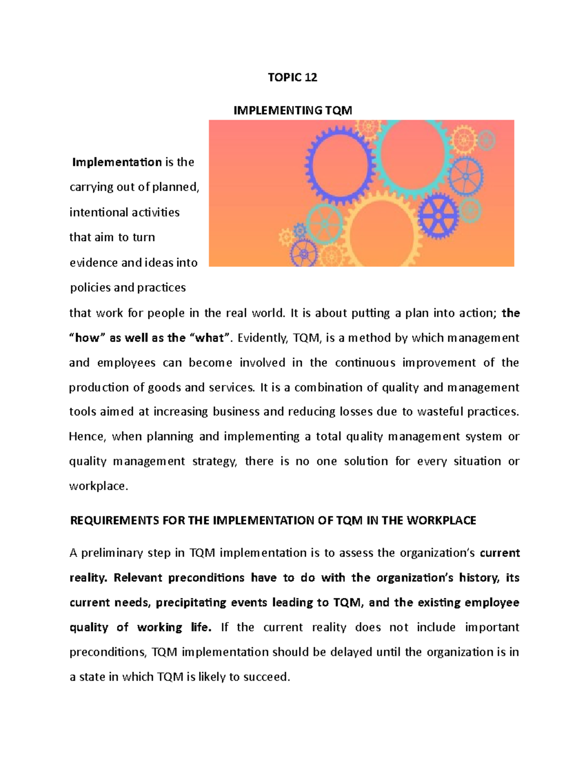 Implementing TQM - Implementation is the carrying out of planned ...