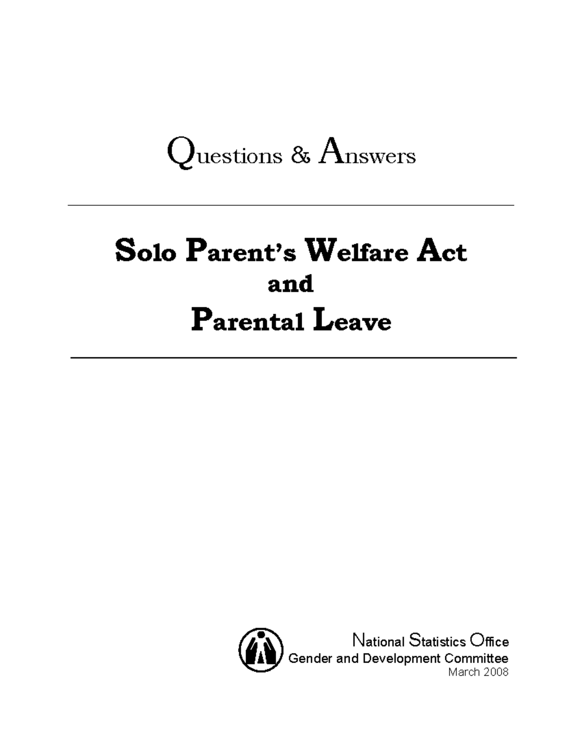 Q & A Solo Parent's Welfare Act and Parental Leave - Law - Studocu