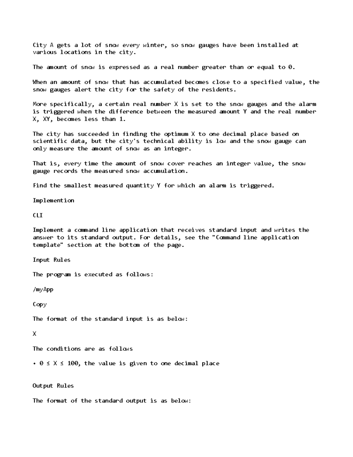 Accenture coding - dds - City A gets a lot of snow every winter, so ...