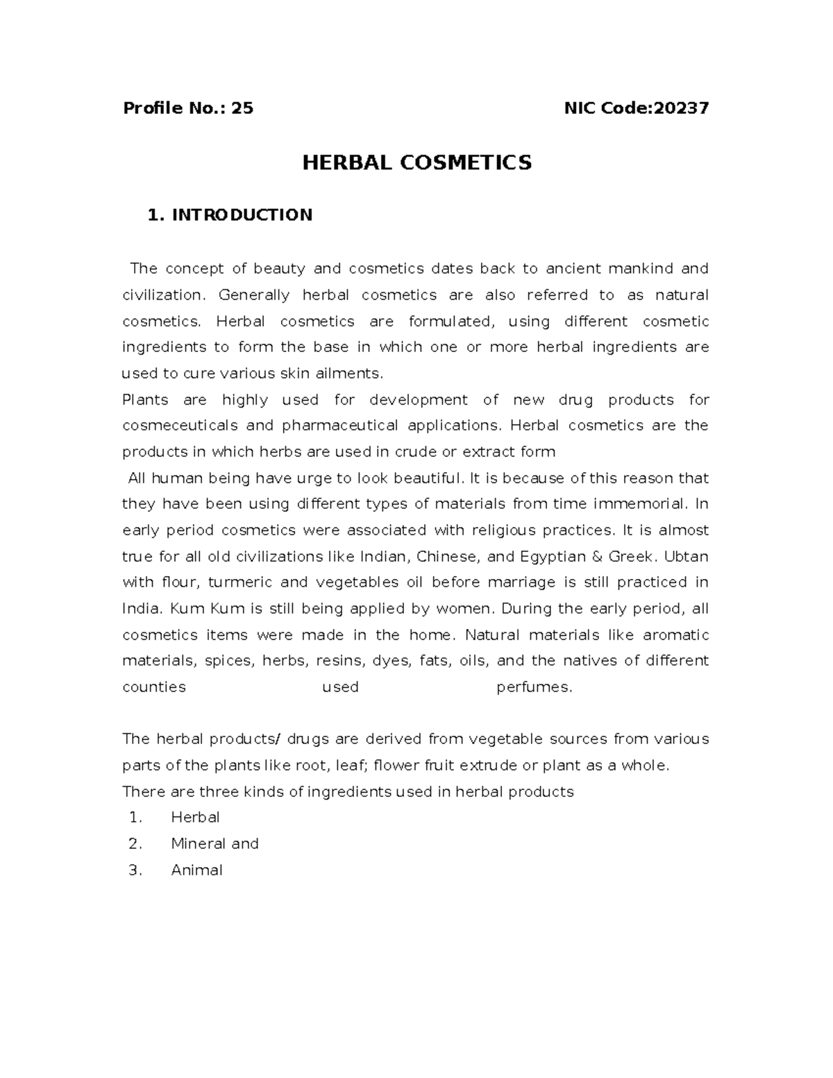 Herbal-Cosmetics - Profile No.: 25 NIC Code: HERBAL COSMETICS 1 ...