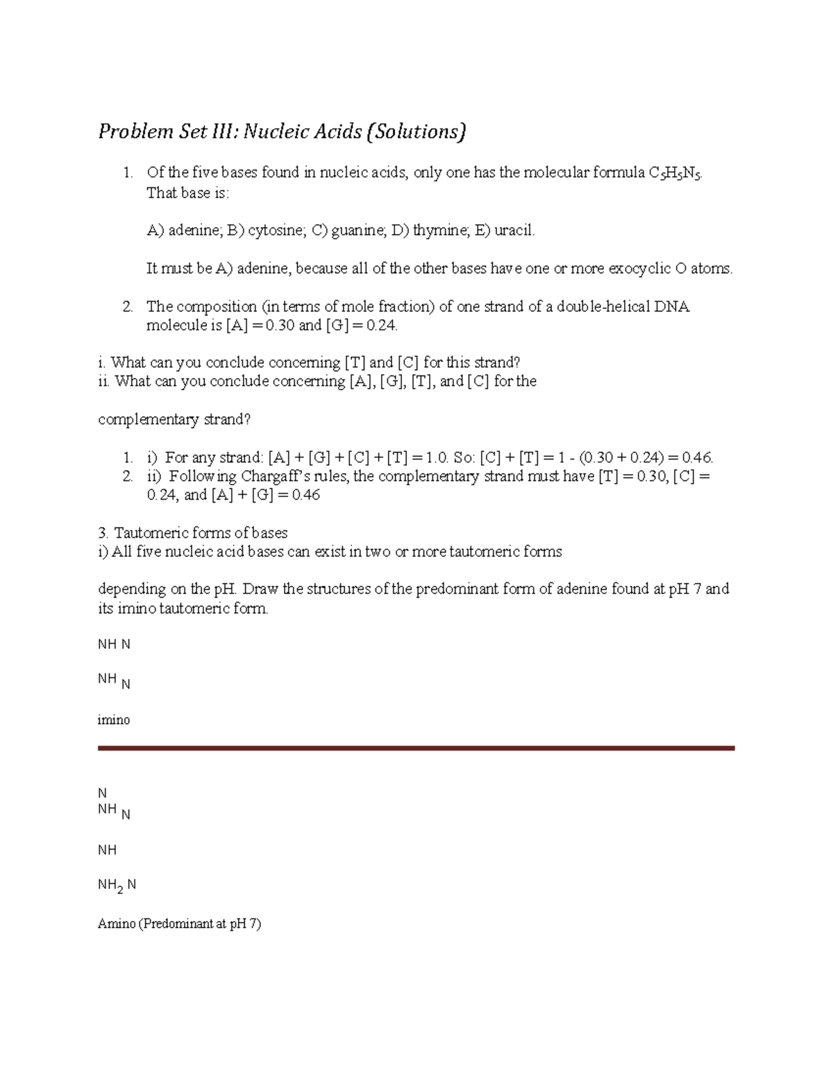 BIOC Problem Set III Solutions - Problem Set III: Nucleic Acids (Solutions) Of the five bases ...