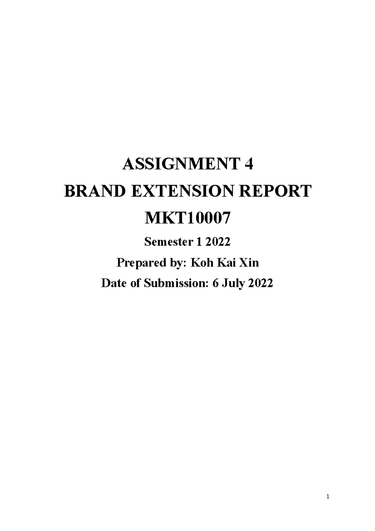 Assignment 4 - ASSIGNMENT 4 BRAND EXTENSION REPORT MKT Semester 1 2022 ...