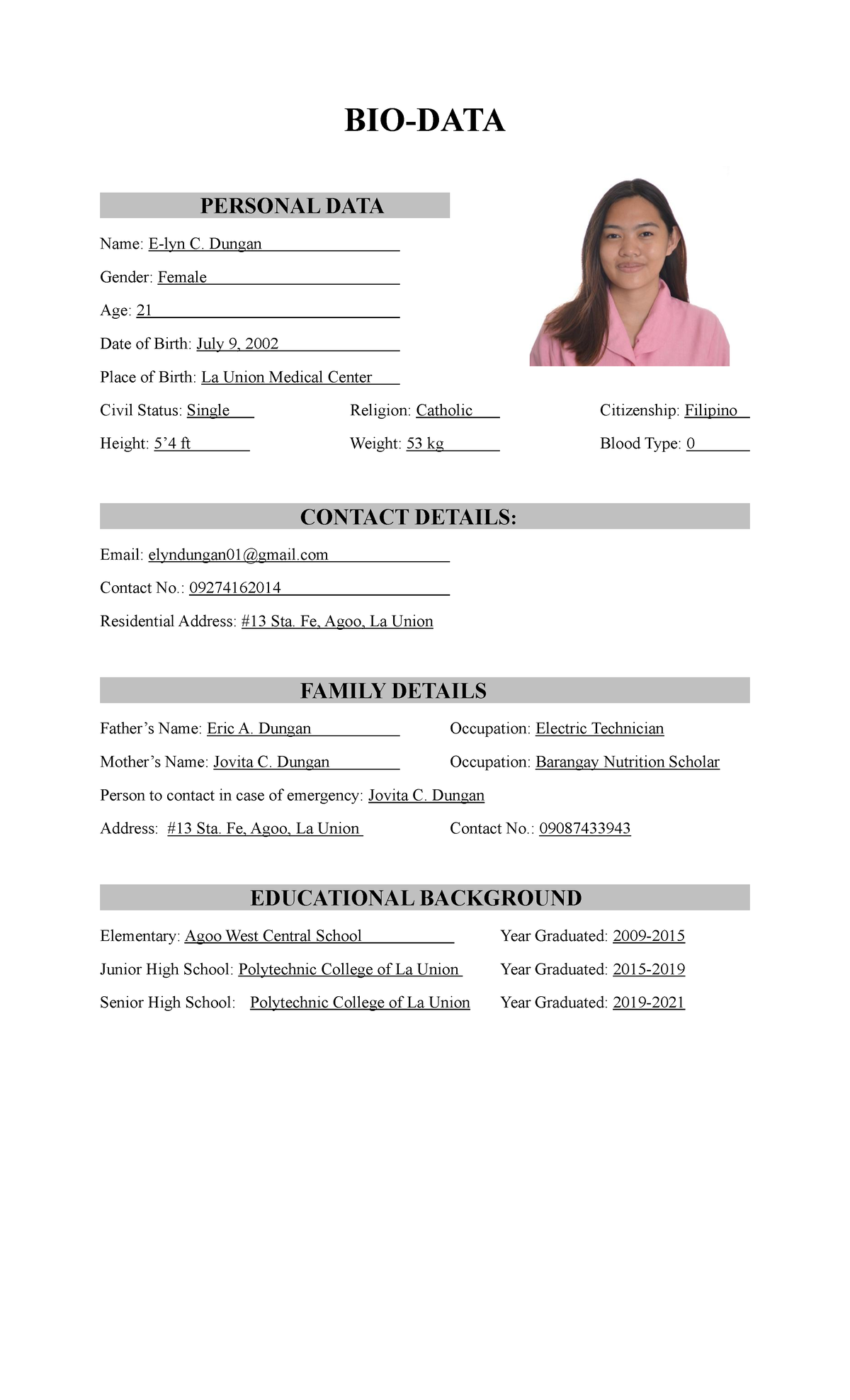 BIO DATA FOR INDUSTRIAL PSYCHOLOGY - BIO-DATA PERSONAL DATA Name: E-lyn ...