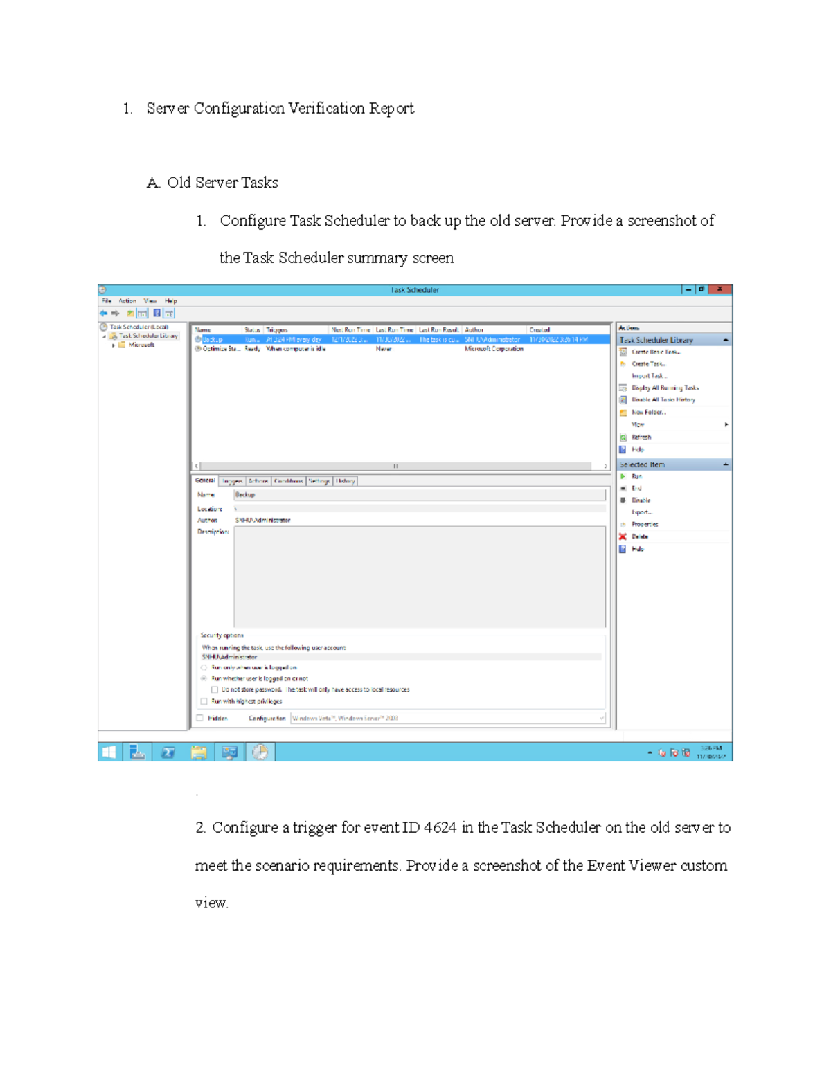 CYB 230 Project Two Jamie Harrell - Server Configuration Verification Report A. Old Server Tasks ...