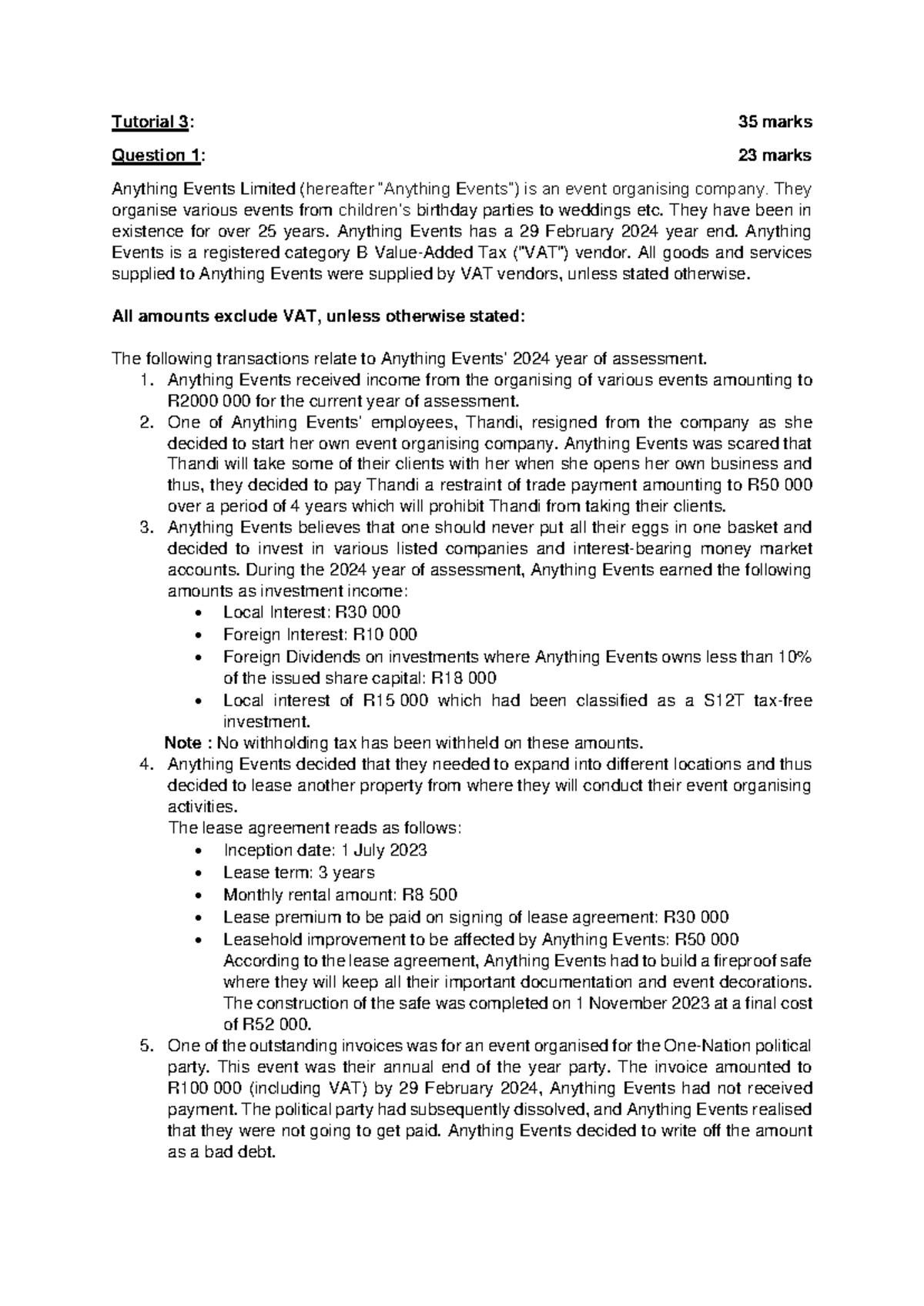 Tutorial 3 - Deductions - Tutorial 3 : 35 marks Question 1 : 23 marks Anything Events Limited ...