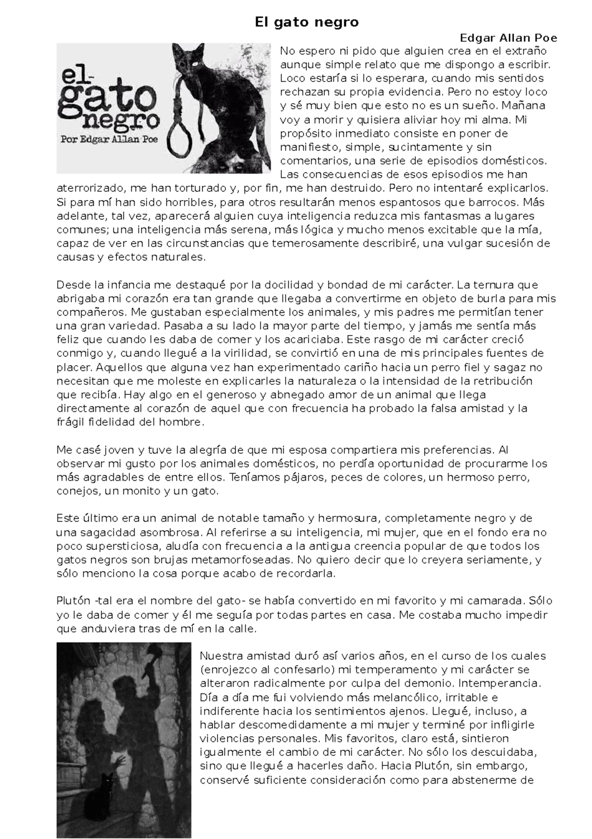 El gato negro - El gato negro Edgar Allan Poe No espero ni pido que ...