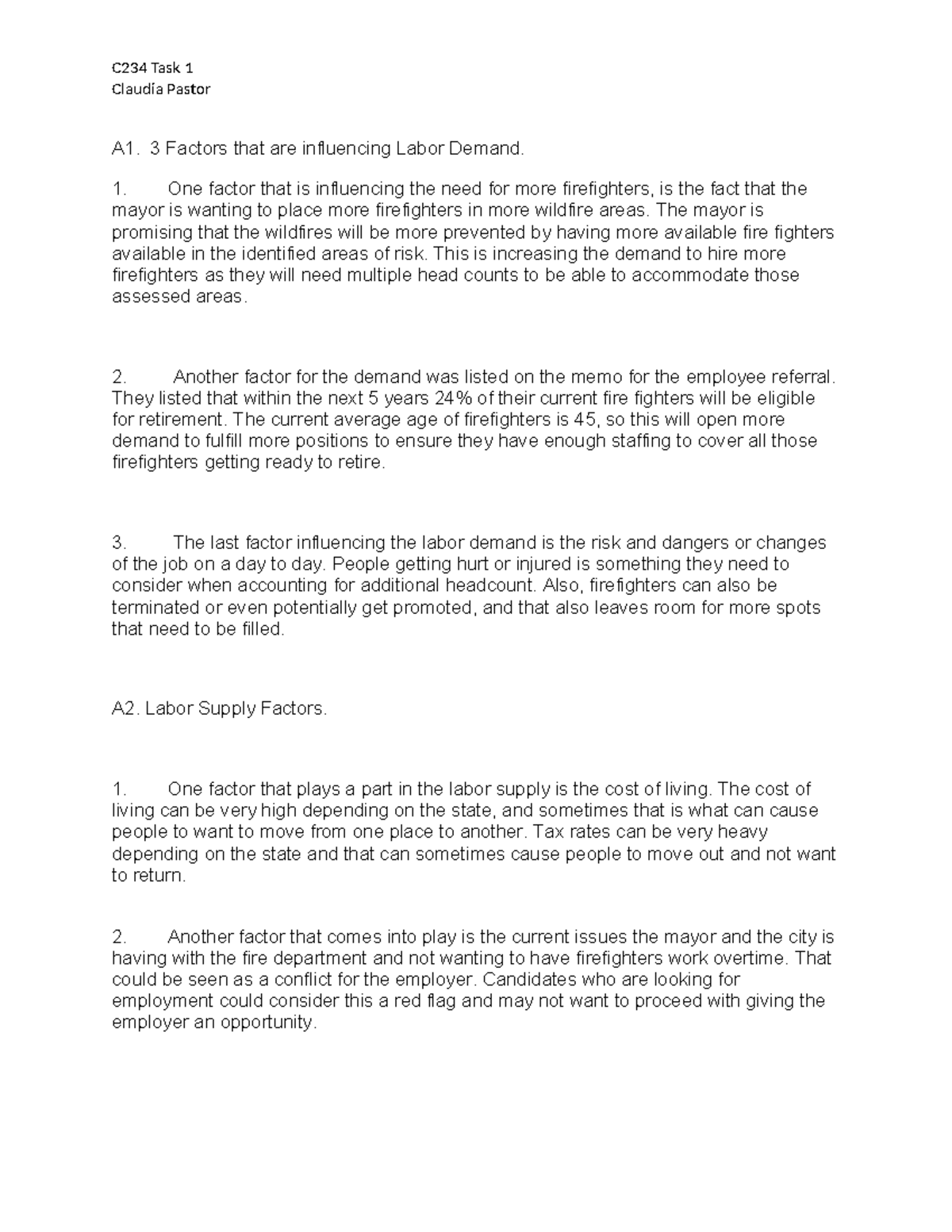 C234 Task 1 - Passed - Claudia Pastor A1. 3 Factors that are ...