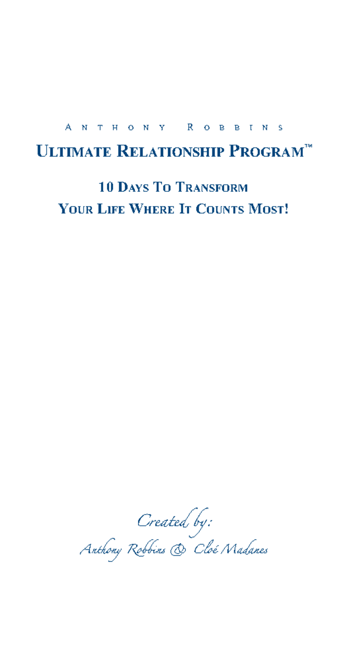 Ultimate Relationship Program - Created by: Anthony Robbins & Cloé ...