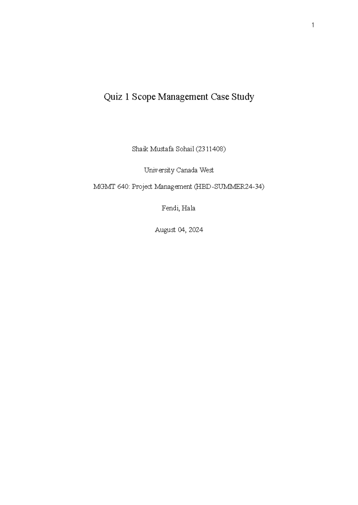 Project management Quiz 1 - Quiz 1 Scope Management Case Study Shaik ...