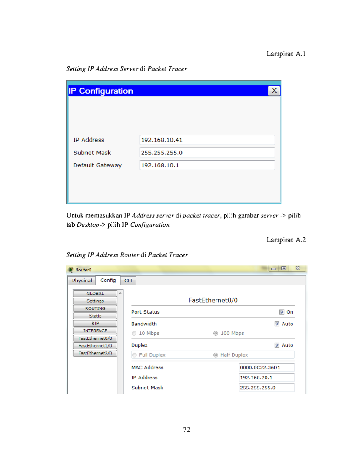File 19-Lampiran - Ytta - Lampiran A. Setting IP Address Server di Packet Tracer Untuk ...