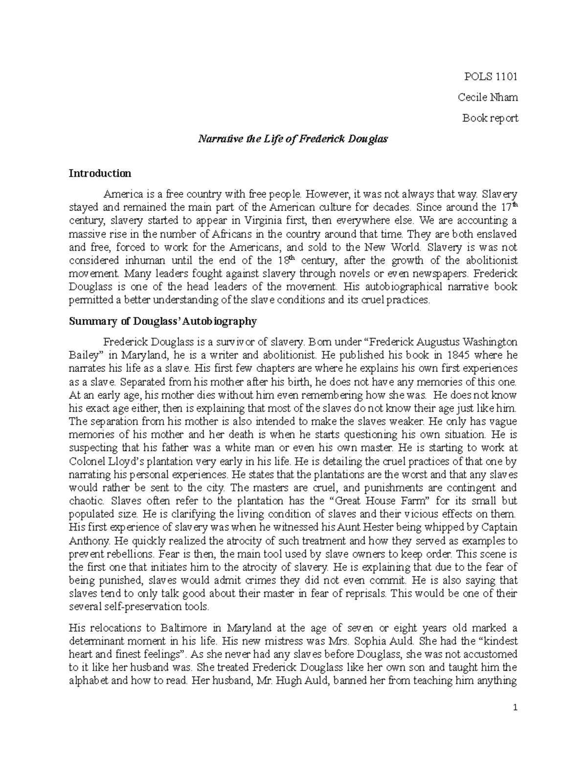 Book report - POLS 1101 Cecile Nham Book report Narrative the Life of ...