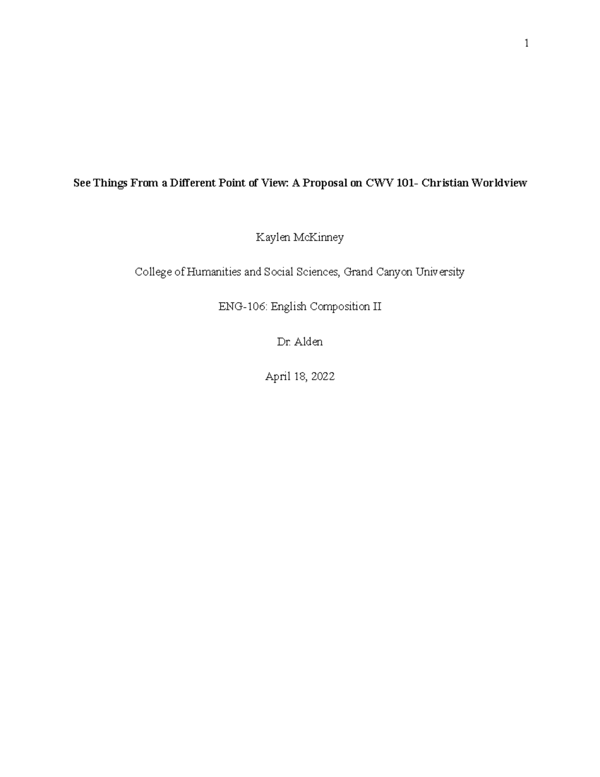 ENG106 Proposal Essay final - See Things From a Different Point of View ...