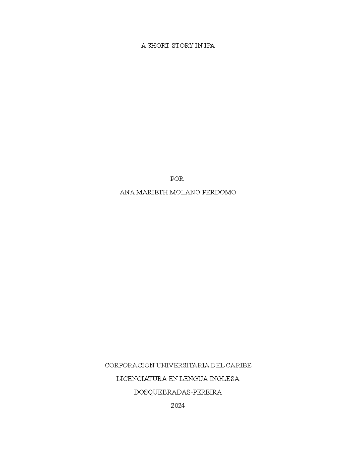 A Short Story IN IPA - Es una historia corta en IPA en ingles - A SHORT ...