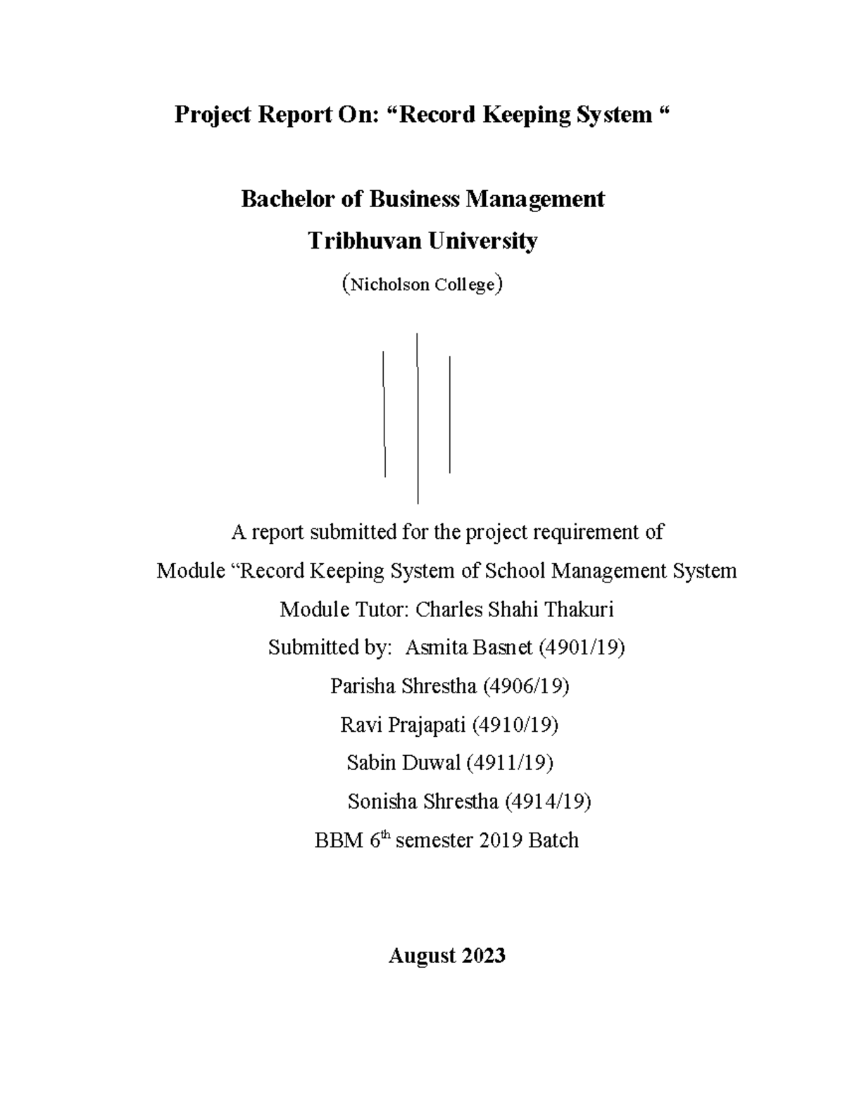 DBMS Report - Project Report On: “Record Keeping System “ Bachelor of Business Management ...