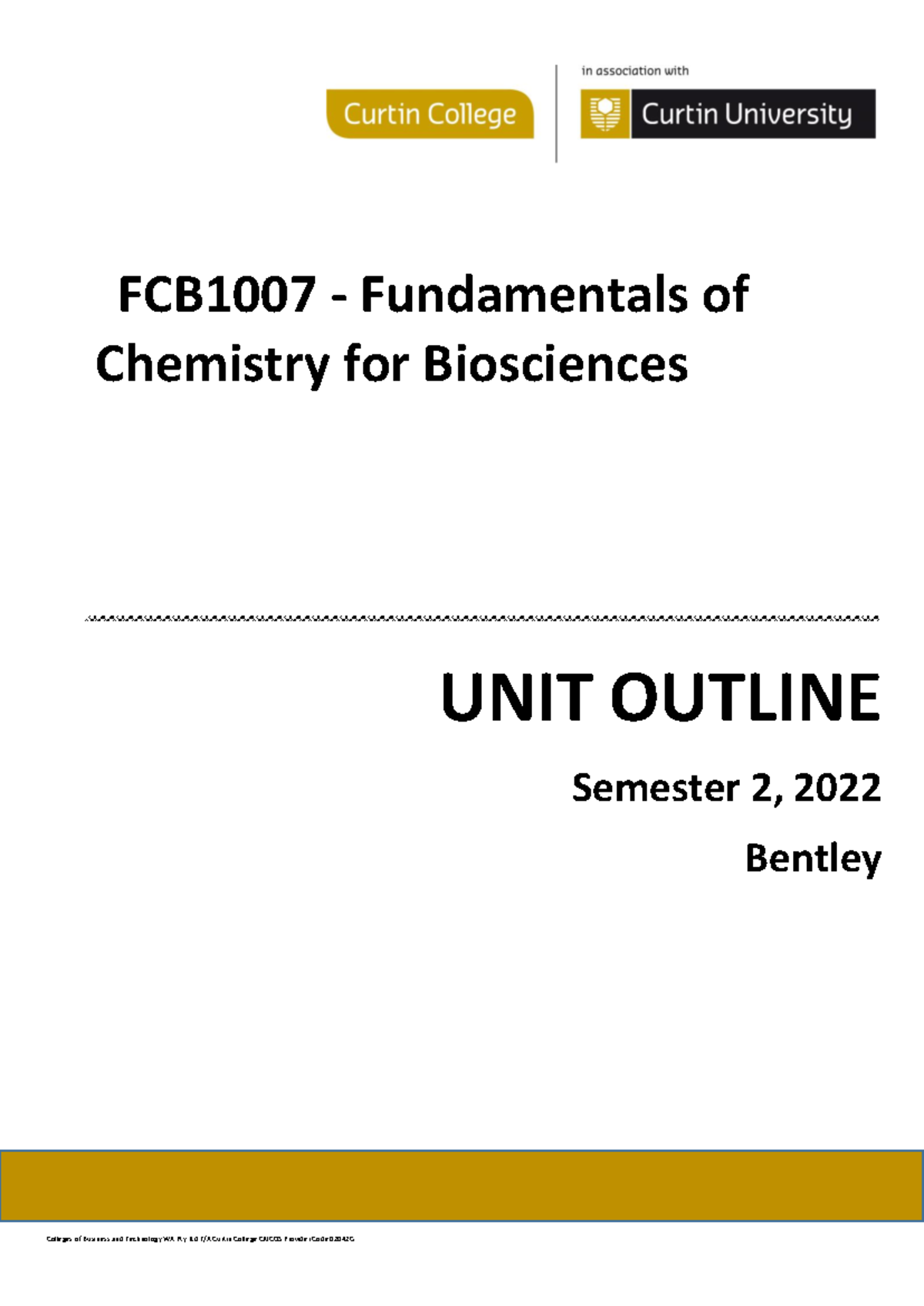 2022-02 FCB1007 CC Unit outline - UNIT OUTLINE Semester 2 , 20 22 ...