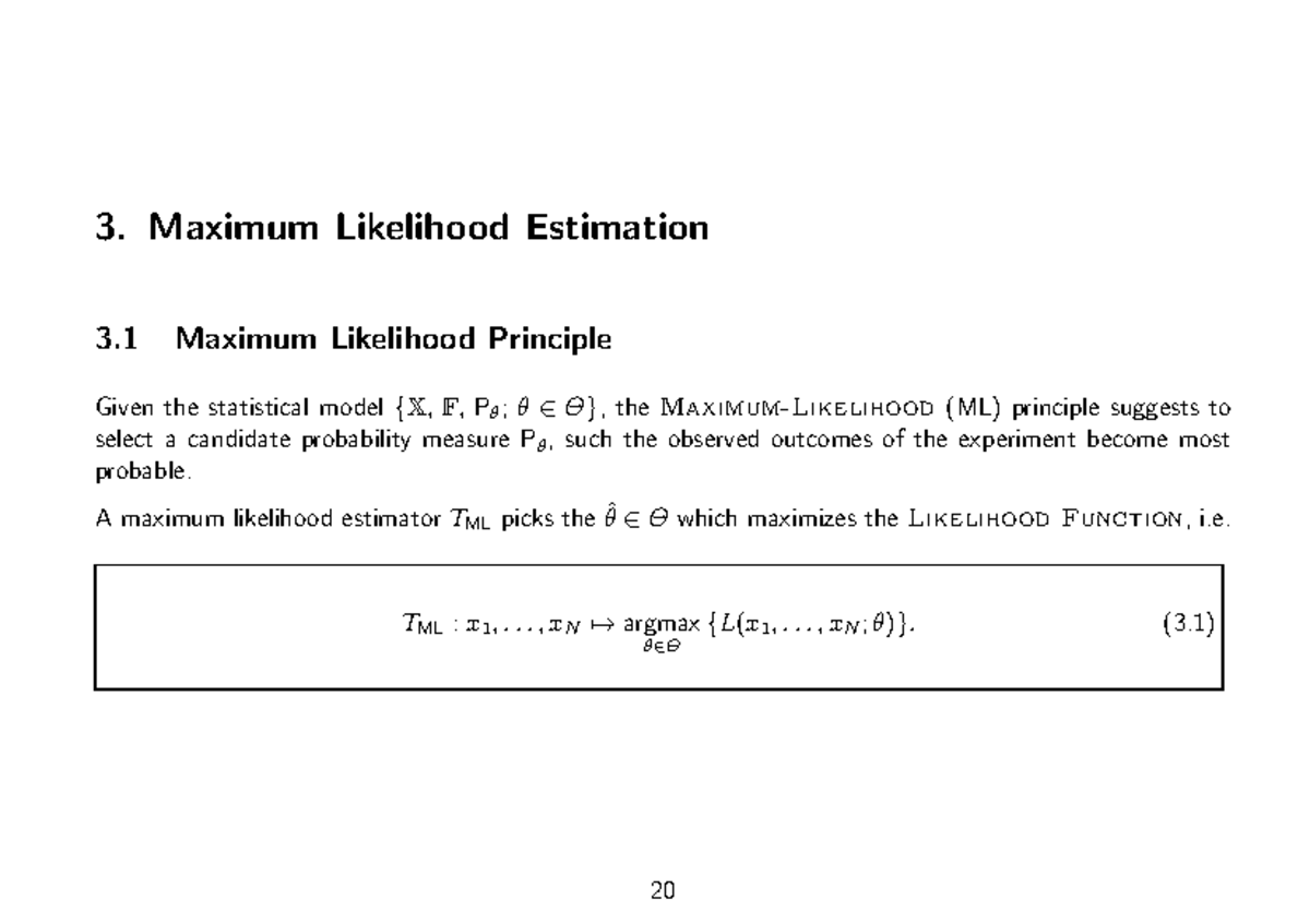 SSP Chapter 3 - SS2020 - 3. Maximum Likelihood Estimation 3 Maximum ...