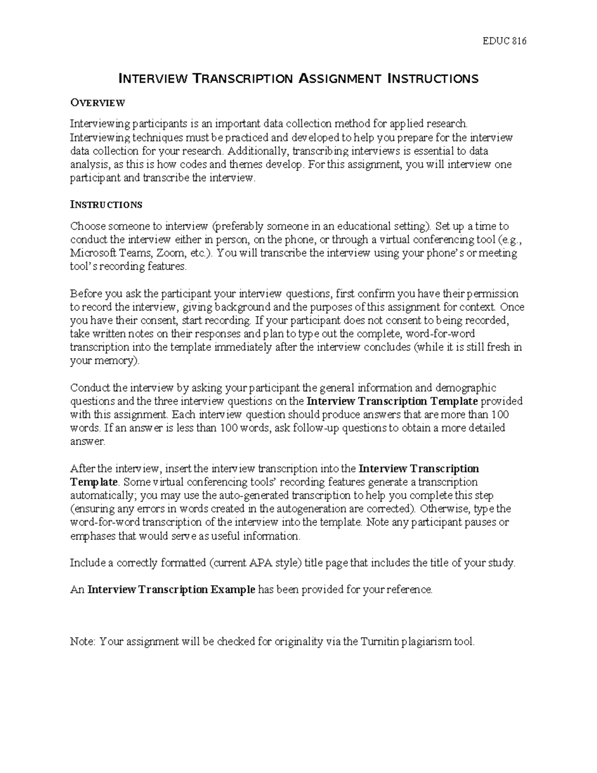 259053 Interview Transcription Assignment Instructions docx - EDUC 816 ...