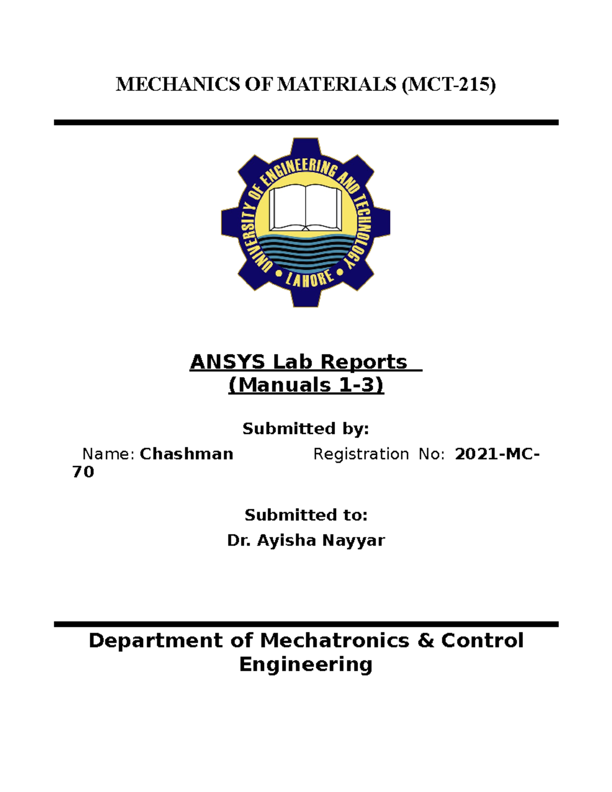 Mechanics OF Materials - MECHANICS OF MATERIALS (MCT-215) ANSYS Lab Reports (Manuals 1-3 ...