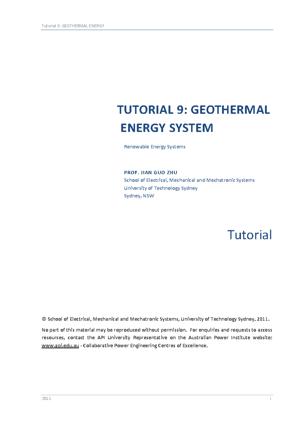 Tutorial Geothermal questions - Tutorial 9: GEOTHERMAL ENERGY 2011 i TUTORIAL 9: GEOTHERMAL ...