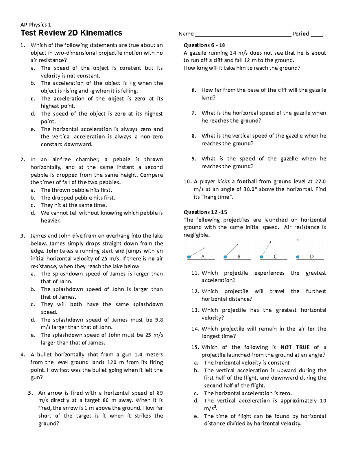10 Test Review 2-D Kinematics - The speed of the object is constant but ...