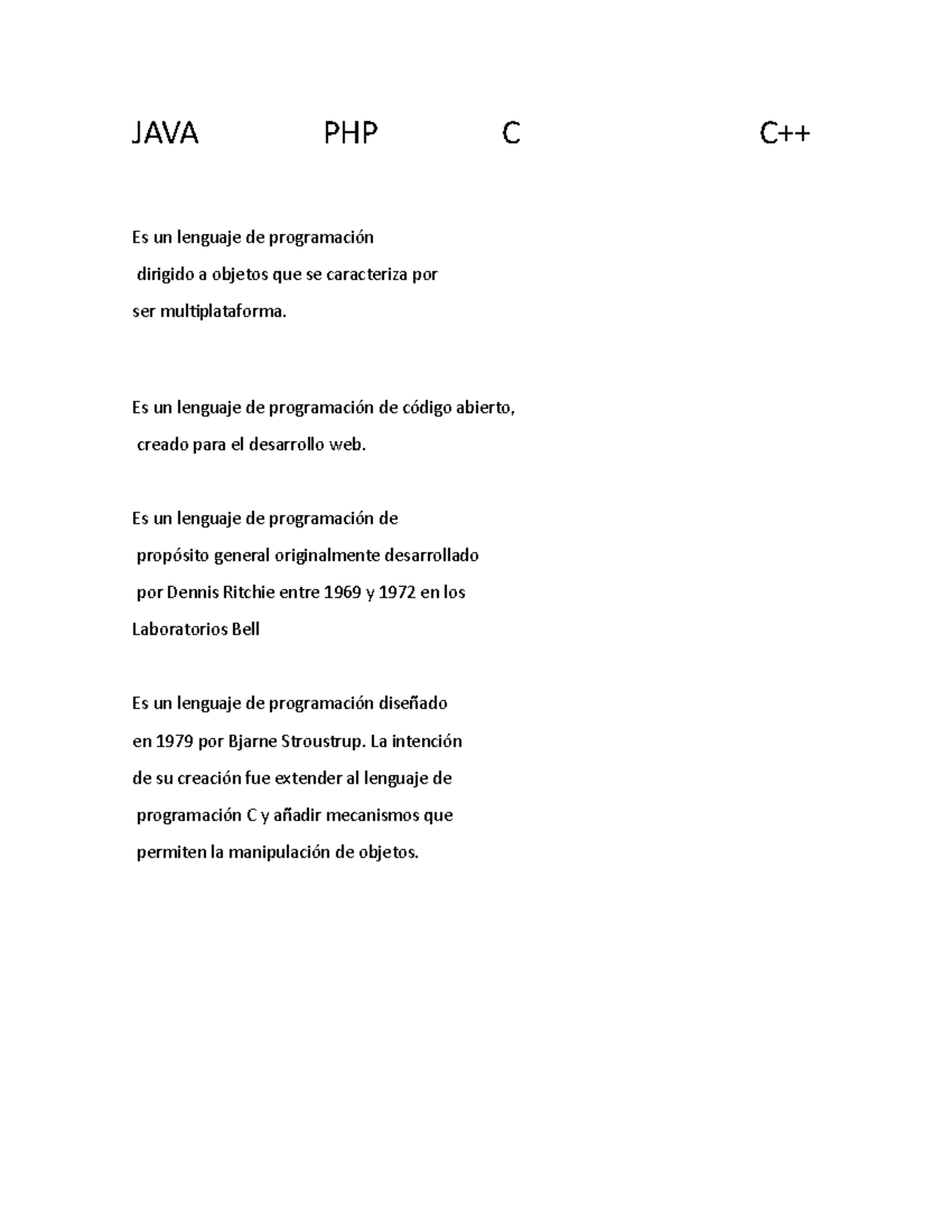 Documento 1 - apuntes diarios - JAVA PHP C C++ Es un lenguaje de ...