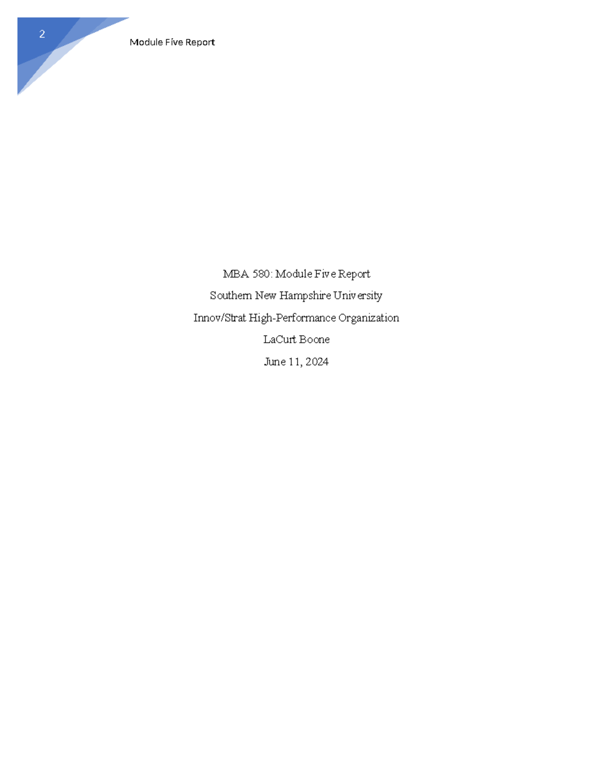 MBA 580 module 4 - Module Five Report MBA 580: Module Five Report ...