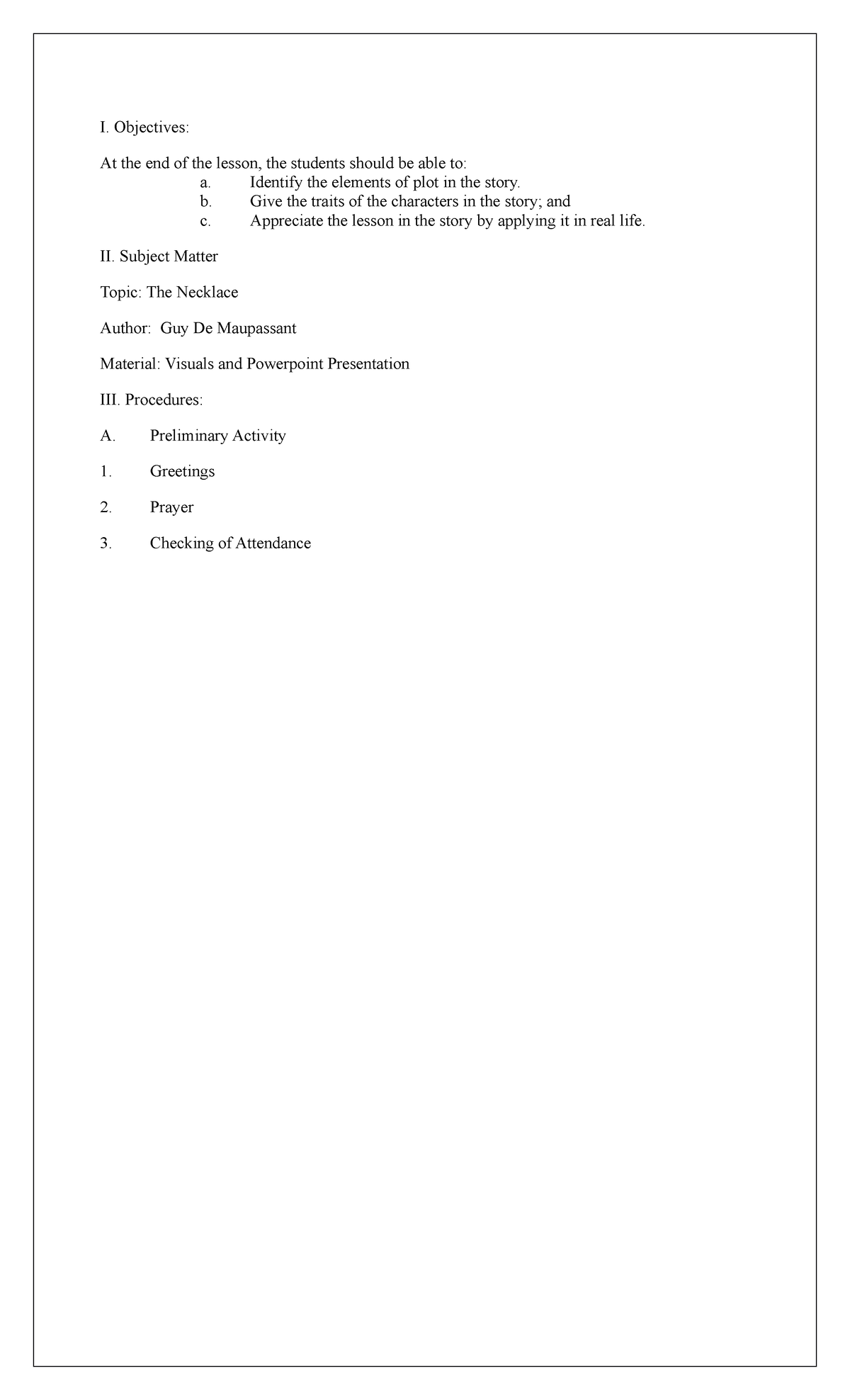 Lesson plan - I. Objectives: At the end of the lesson, the students ...