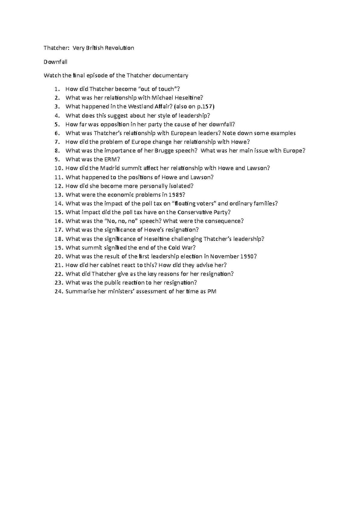 Thatcher downfall documentary questions - Thatcher: Very British ...