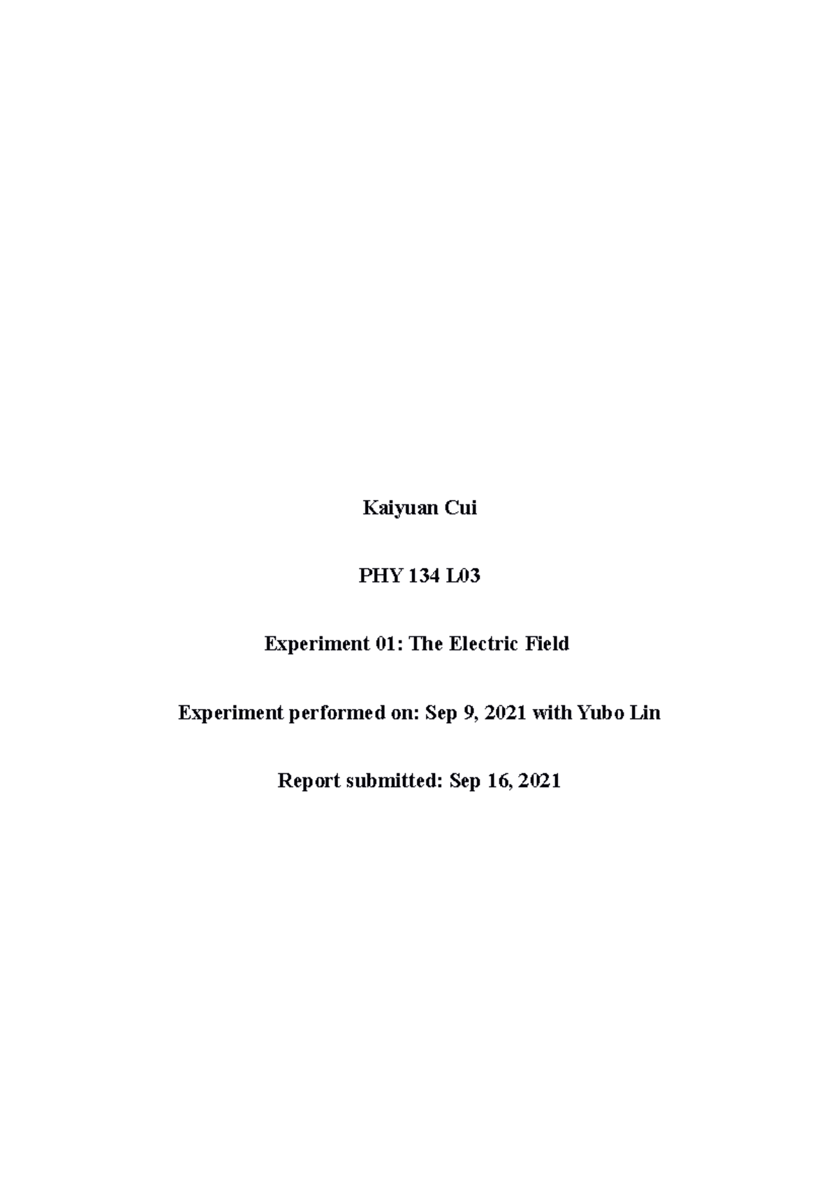 Electric Field Lab Report - Kaiyuan Cui PHY 134 L Experiment 01: The ...