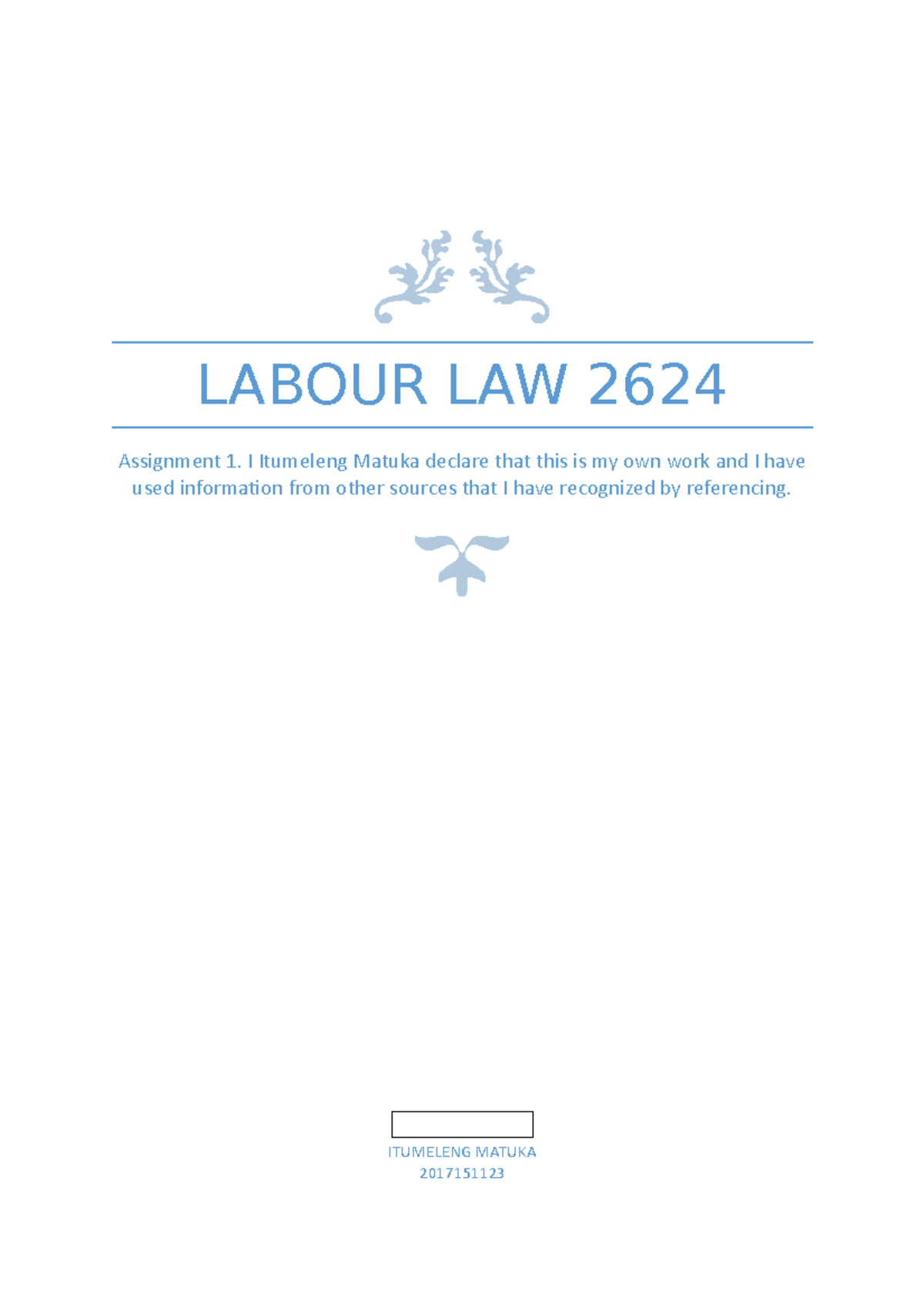 Labour law 2624 THIS IS AN ASSIGNMENT - LLAB2624 - UFS UV - Studocu