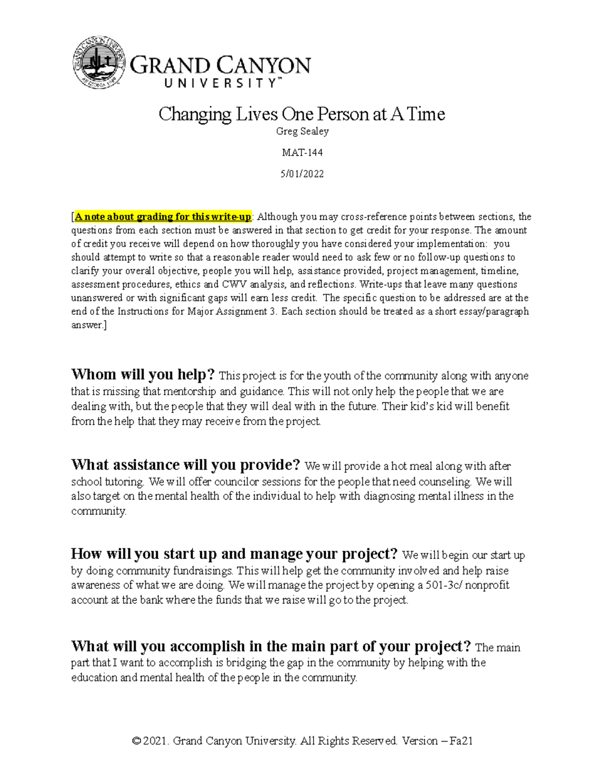 Major assignment writing - Changing Lives One Person at A Time Greg ...