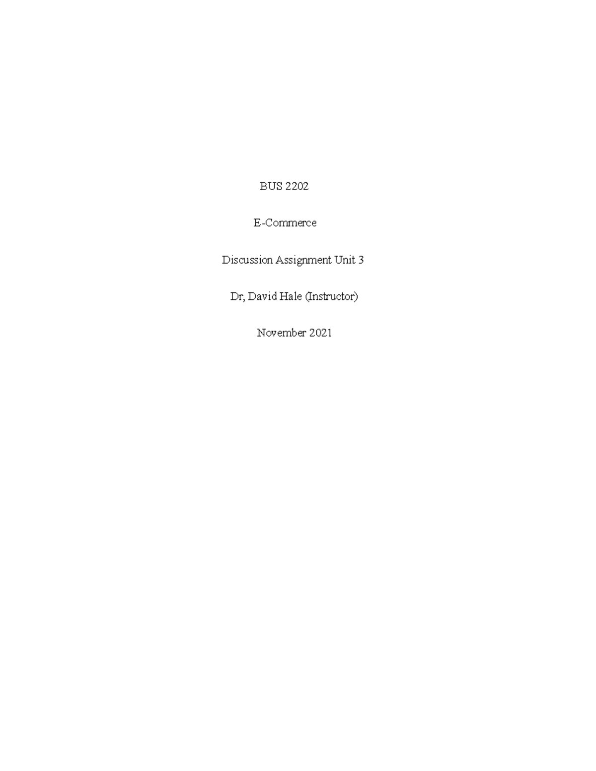 Answer BUS 2202 DISC. UNIT 3 November 2021 - BUS 2202 E-Commerce ...