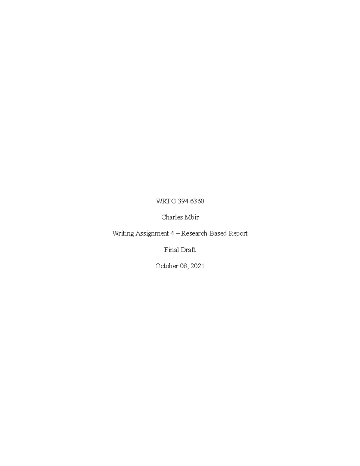 Assignment - Research-Based Report - Final Draft - WRTG 394 6368 ...