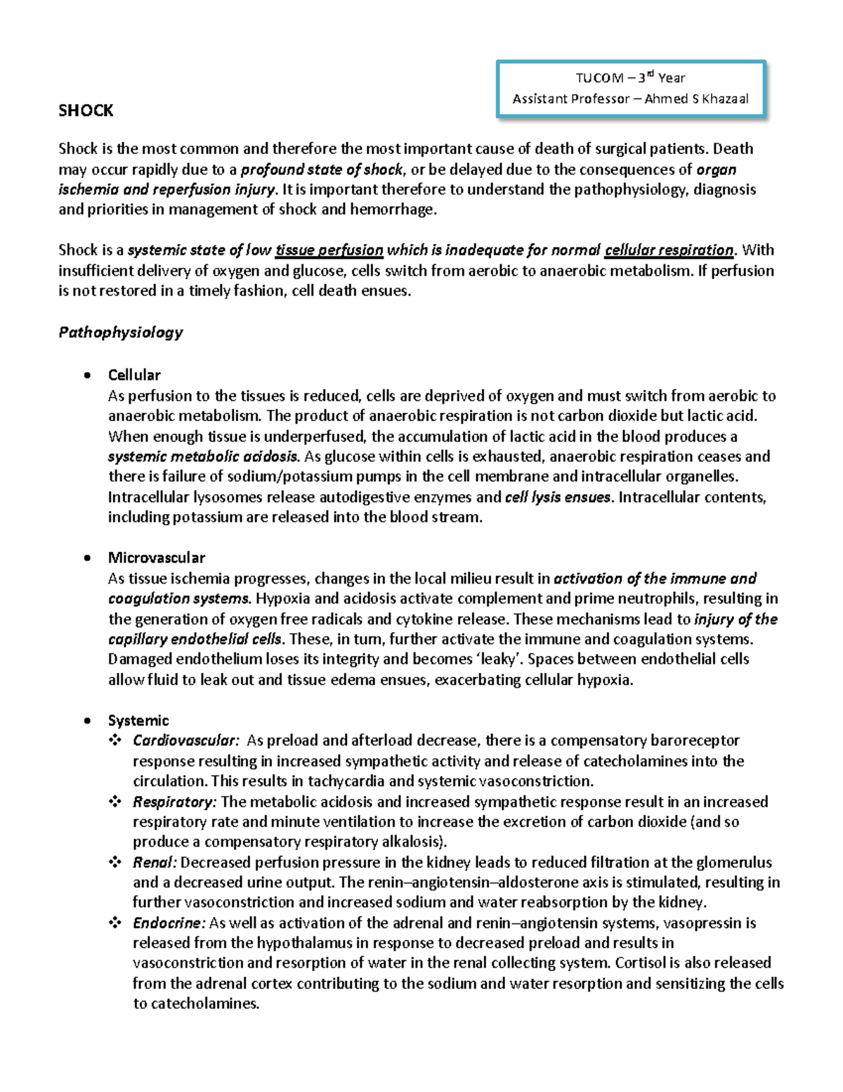 Shock Pathophysiology - SHOCK Shock is the most common and therefore ...