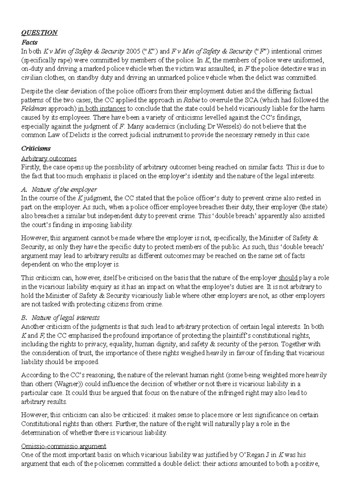 K & F Shortened case notes - QUESTION Facts In both K v Min of Safety ...