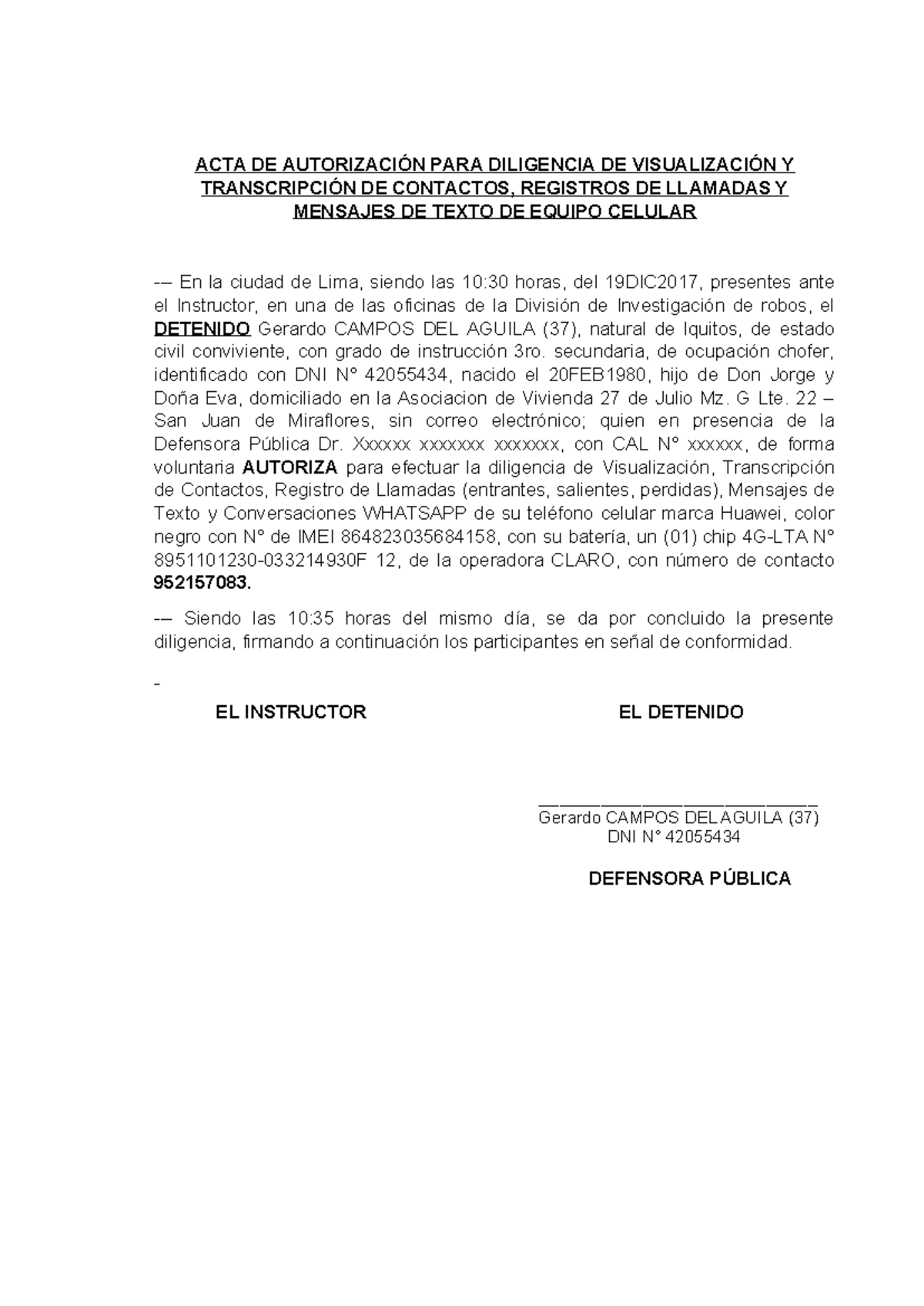 ACTA DE Autorización PARA Diligencia DE Visualización Y Transcripción DE Contactos - ACTA DE ...