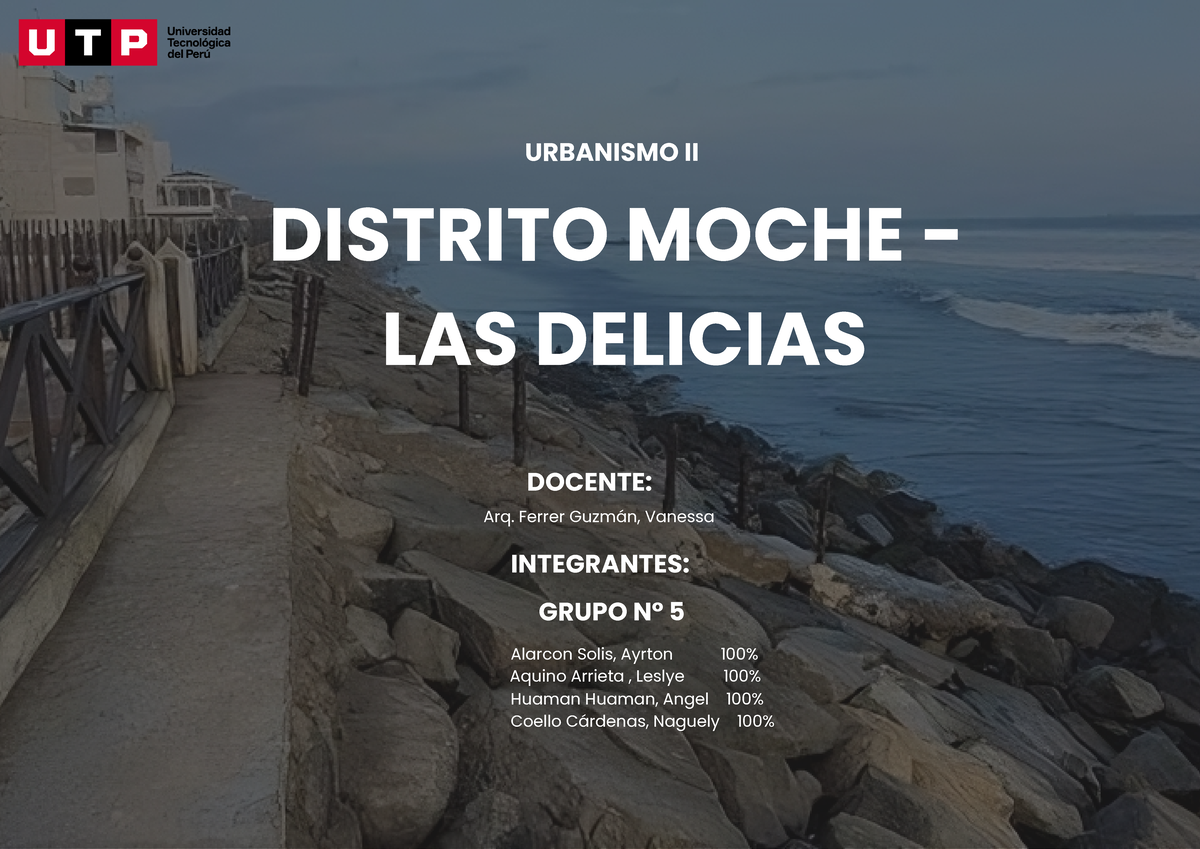 Ta 4 Moche 1 Urbanismo Final Ta4 Distrito Moche Las Delicias