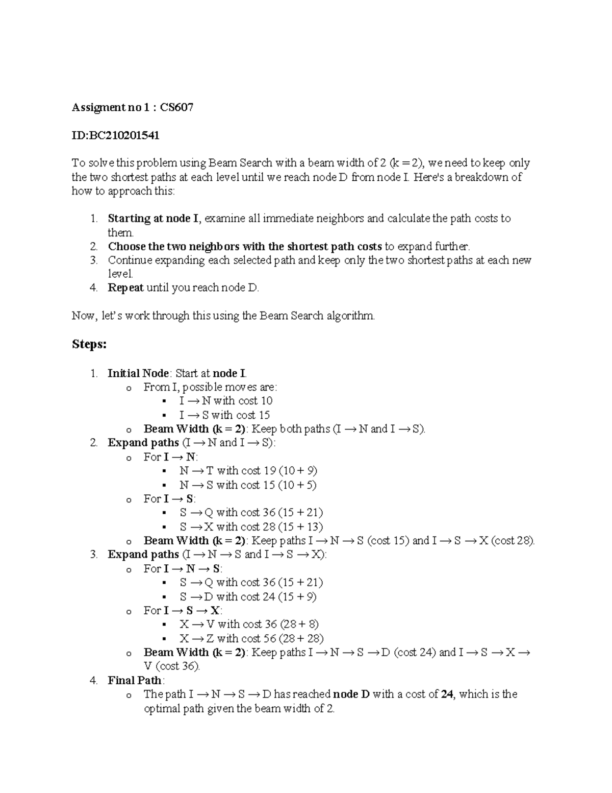 Cs607 - Assigment no 1 : CS ID:BC To solve this problem using Beam Search with a beam width of 2 ...