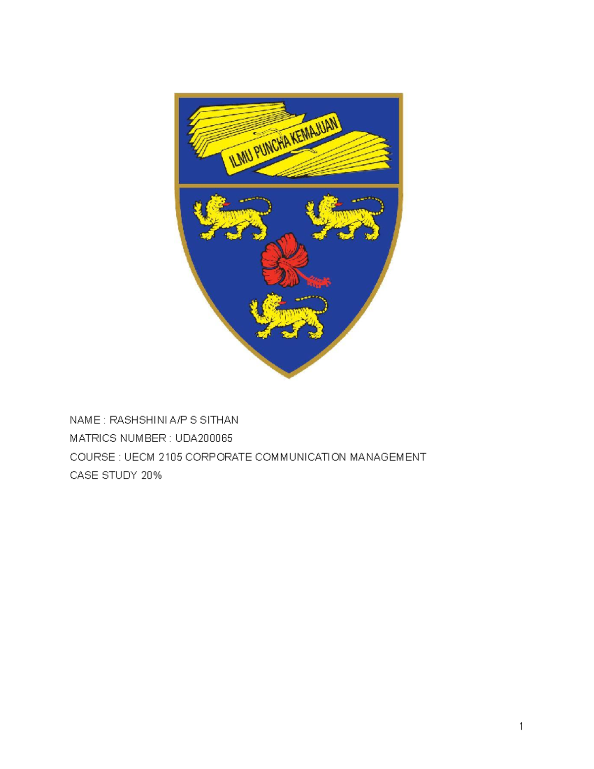 UDA2000 65 CCM ( Kajian KES) - NAME : RASHSHINI A/P S SITHAN MATRICS ...