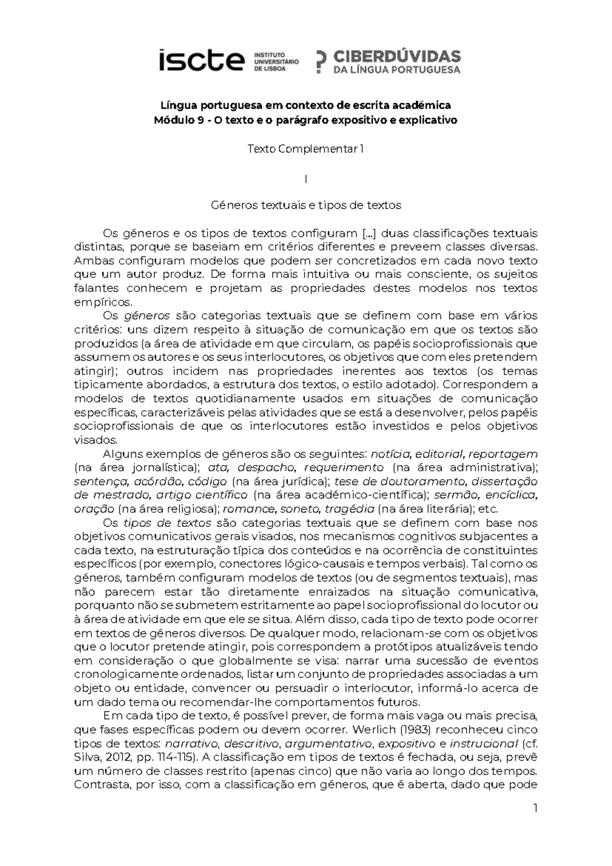 Instituto Universitário de Lisboa Texto Complementar 1 Géneros textuais e tipos de textos ...