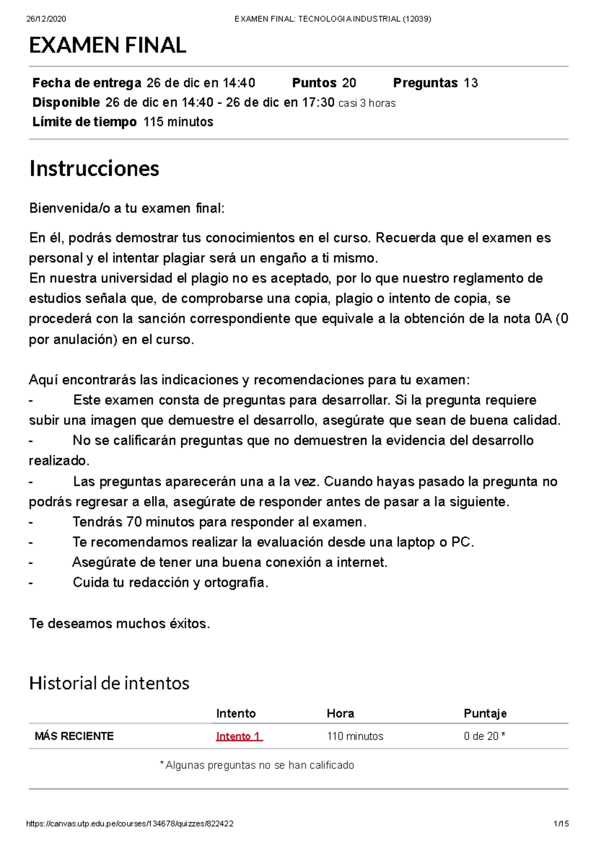 Examen Final Tecnologia Neisser - Algunas preguntas no se han calificado EXAMEN FINAL Fecha de ...
