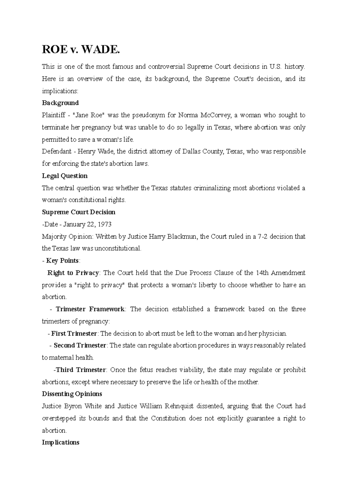 Roe v Wade Turning Point - ROE v. WADE. This is one of the most famous ...