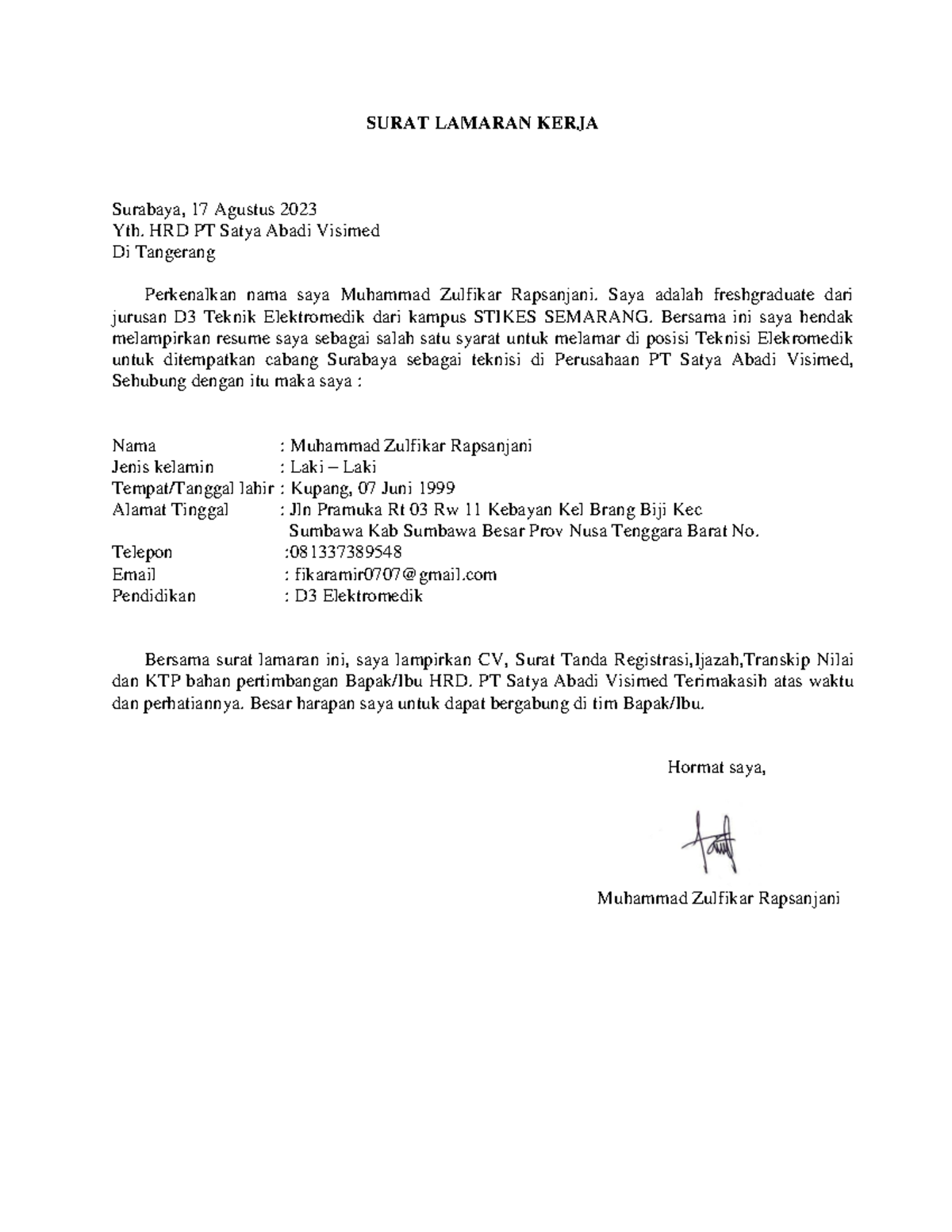 Surat Lamaran PT Satya Abadi - SURAT LAMARAN KERJA Surabaya, 17 Agustus 2023 Yth. HRD PT Satya ...