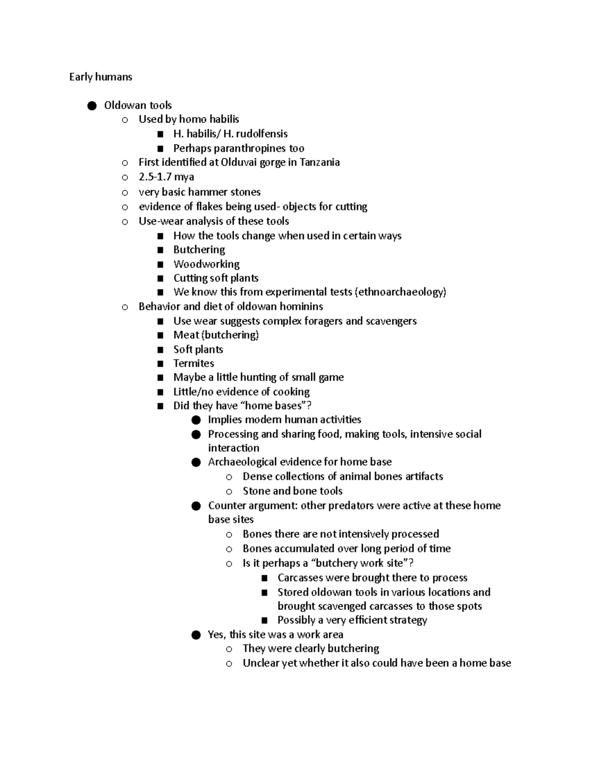 Early humans notes - Early humans Oldowan tools o Used by homo habilis ...