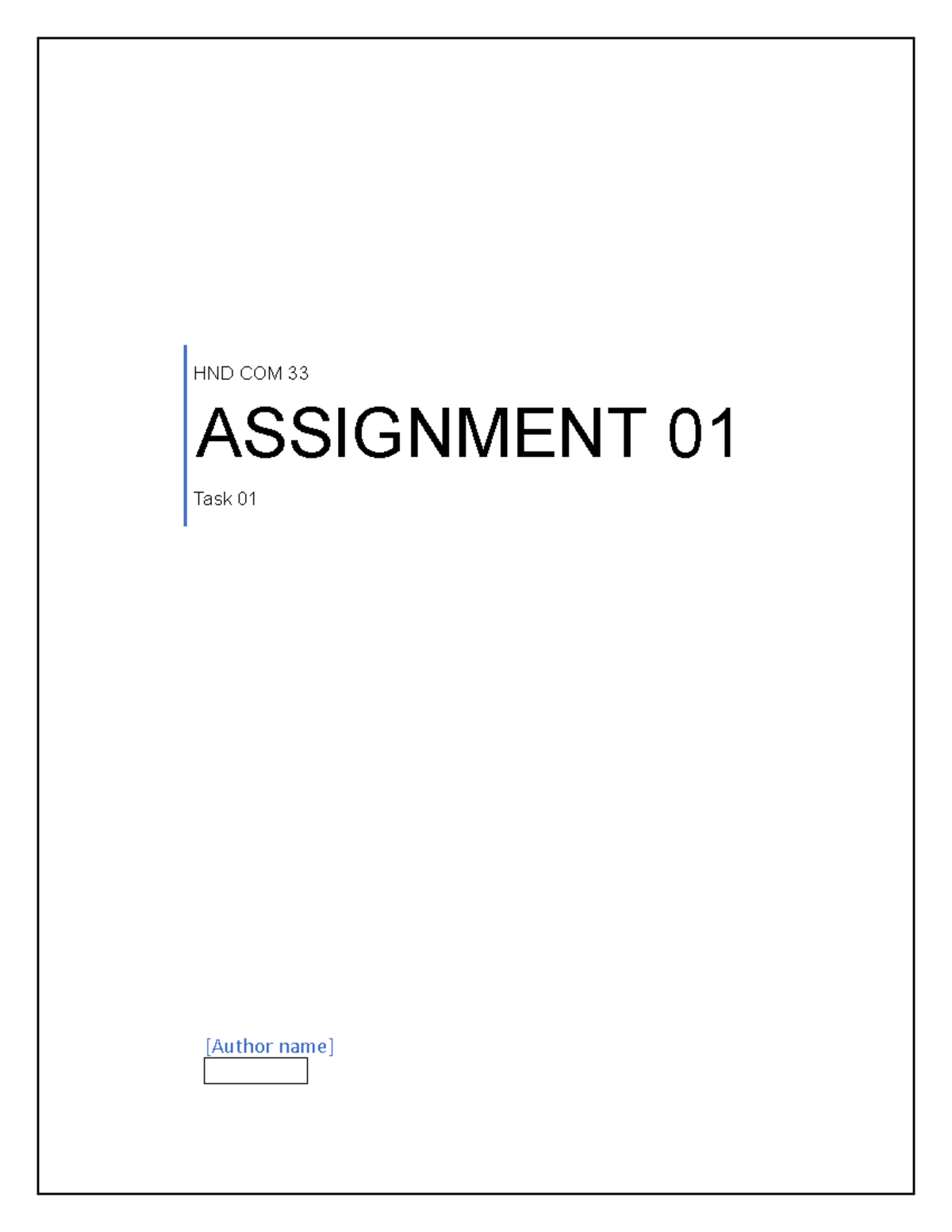 Task 01 - Configuring network devices - [Author name] HND COM 33 ASSIGNMENT 01 Task 01 Table of ...
